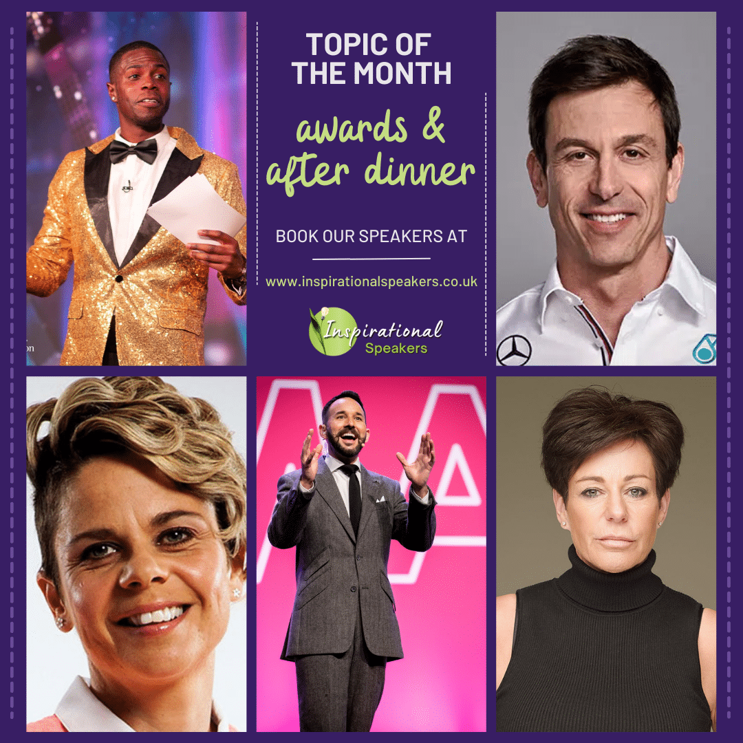 Awards & After Dinner Speakers - Inspirational Speakers